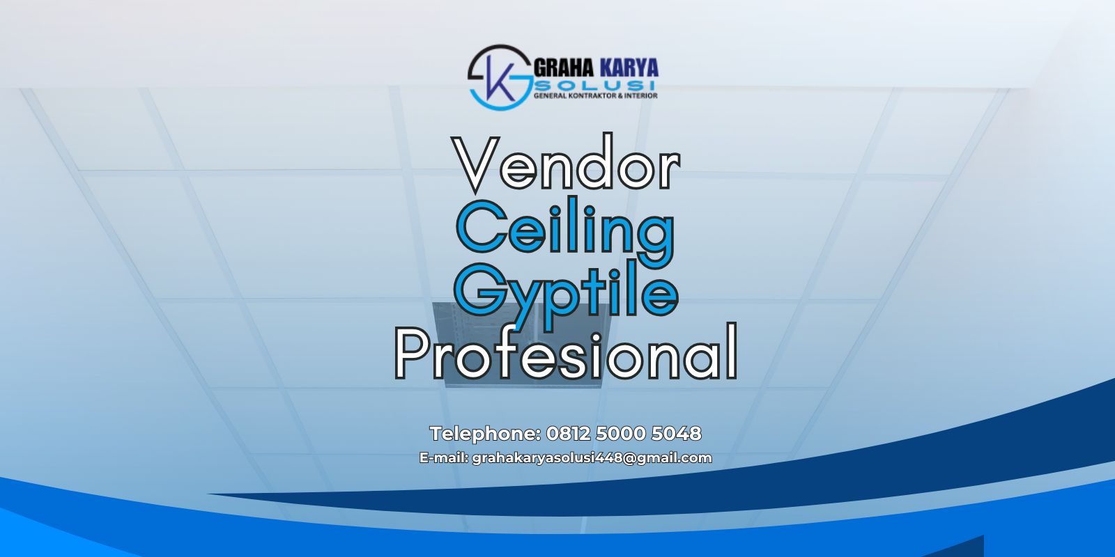 VENDOR CEILING GYPTILE - Graha Karya Solusi